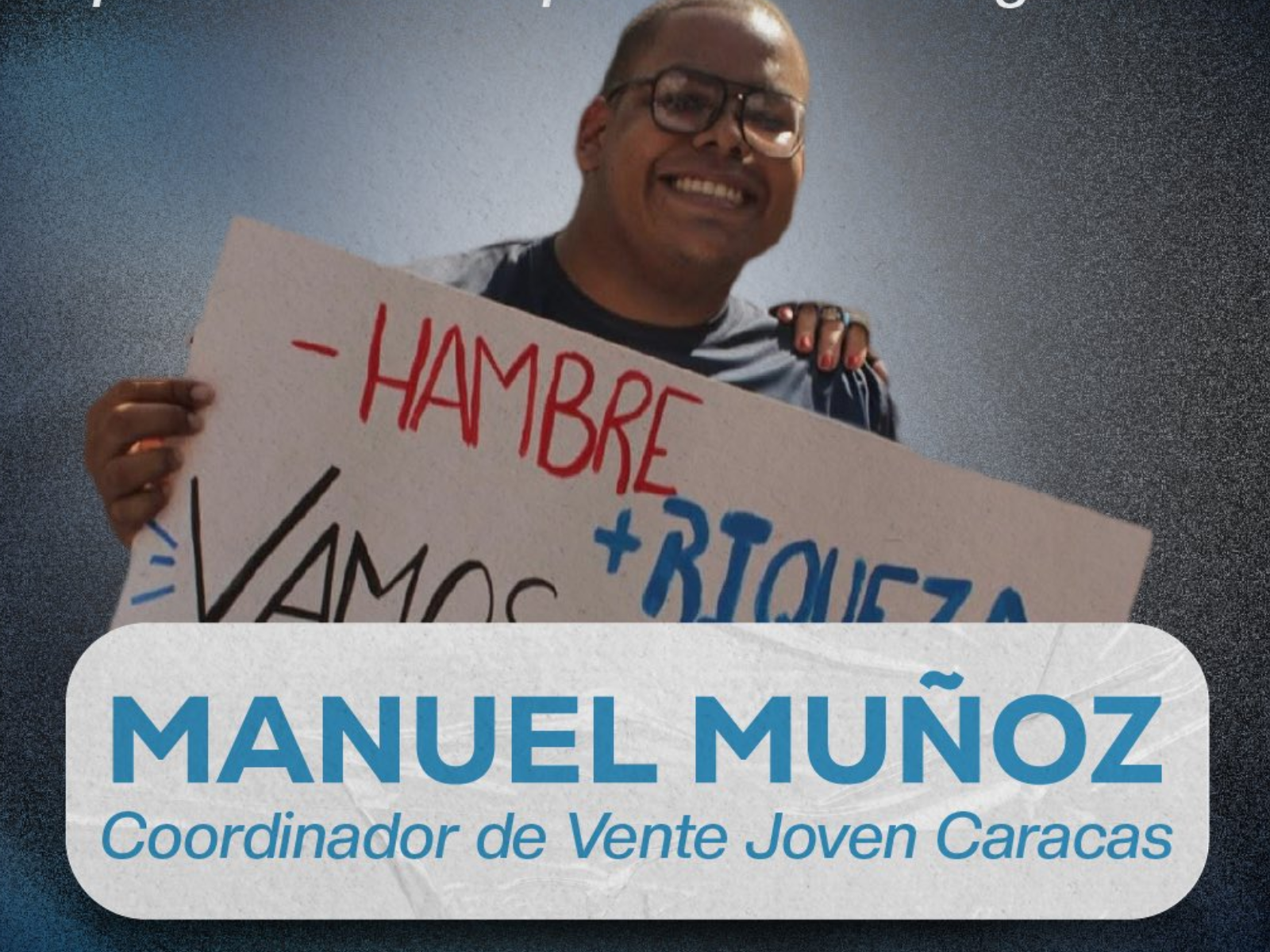 Denuncian detención de Manuel Muñoz, coordinador de Vente Joven Caracas ...